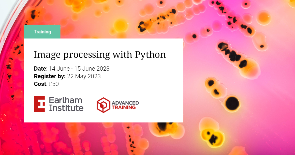 Image Processing with Python 2023 | Earlham Institute